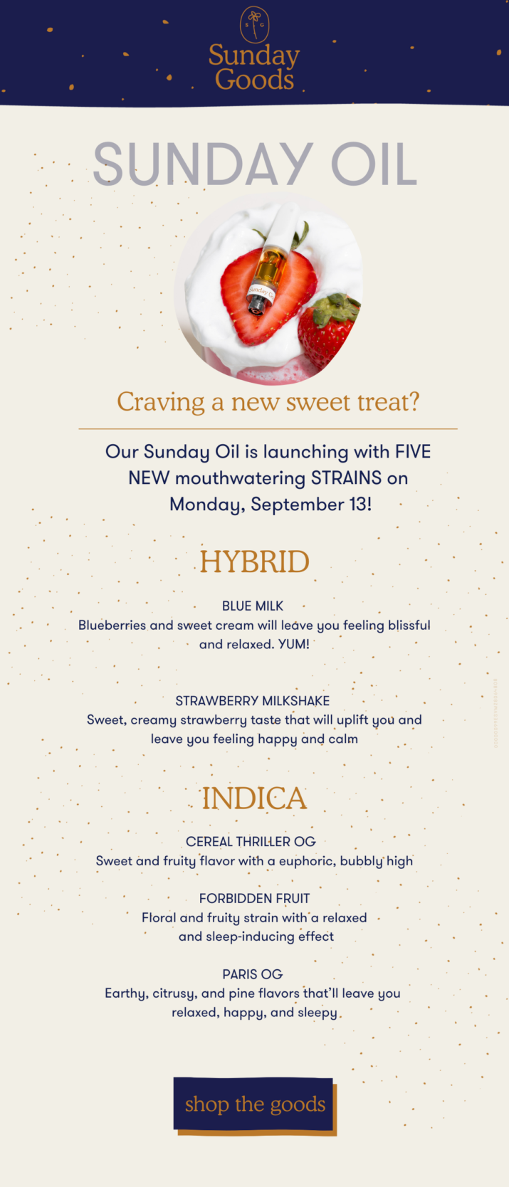 New Strain by Sunday Goods Now Available