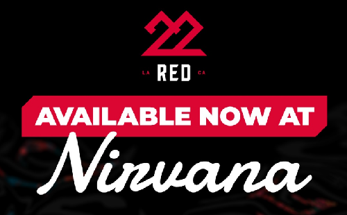 22Red available now at all Nirvana Center dispensaries